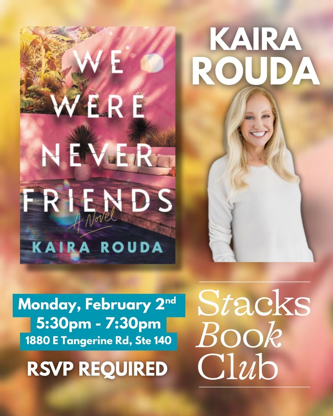 We Were Never Friends Author Event ft. Kaira Rouda | Stacks Book Club ...