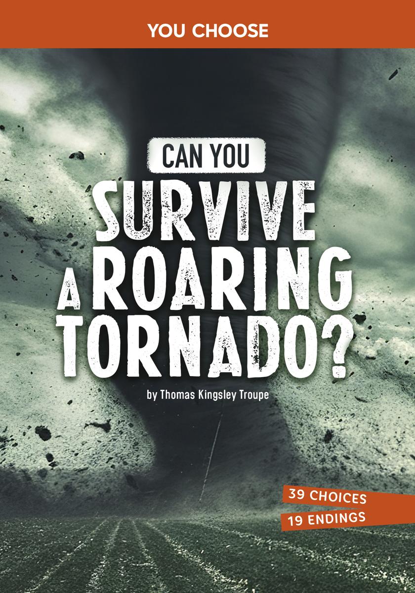 Can You Survive A Roaring Tornado by Thomas K. Troupe - McNally ...