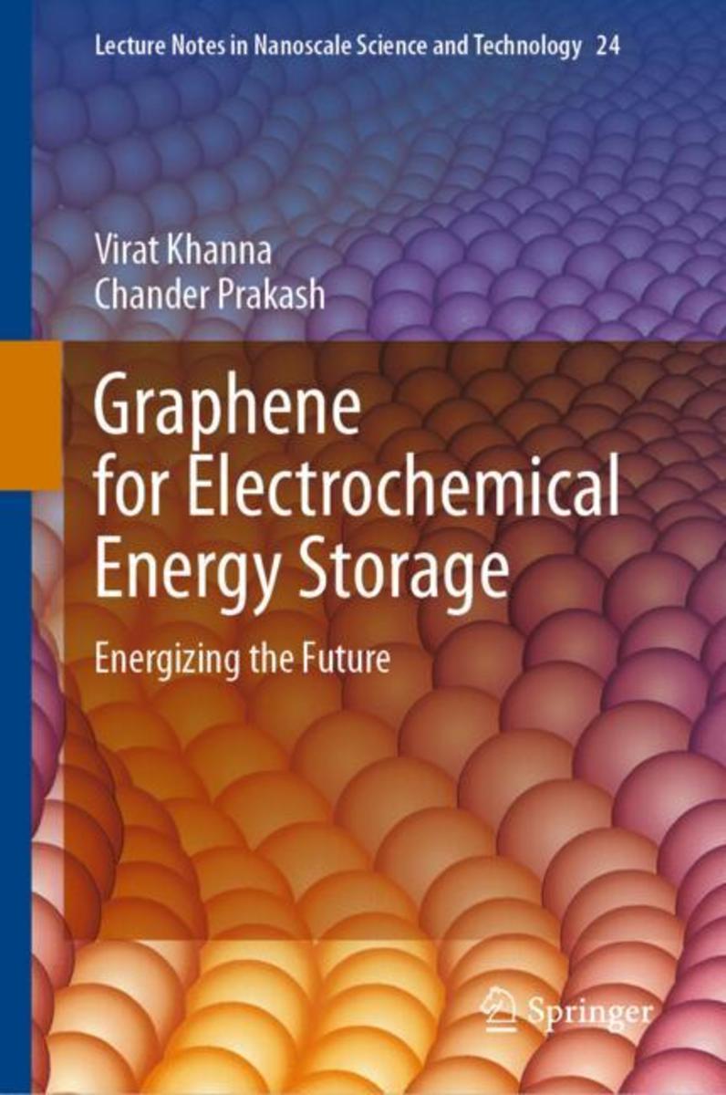 Graphene for Electrochemical Energy Storage by Virat Khanna, Chander ...