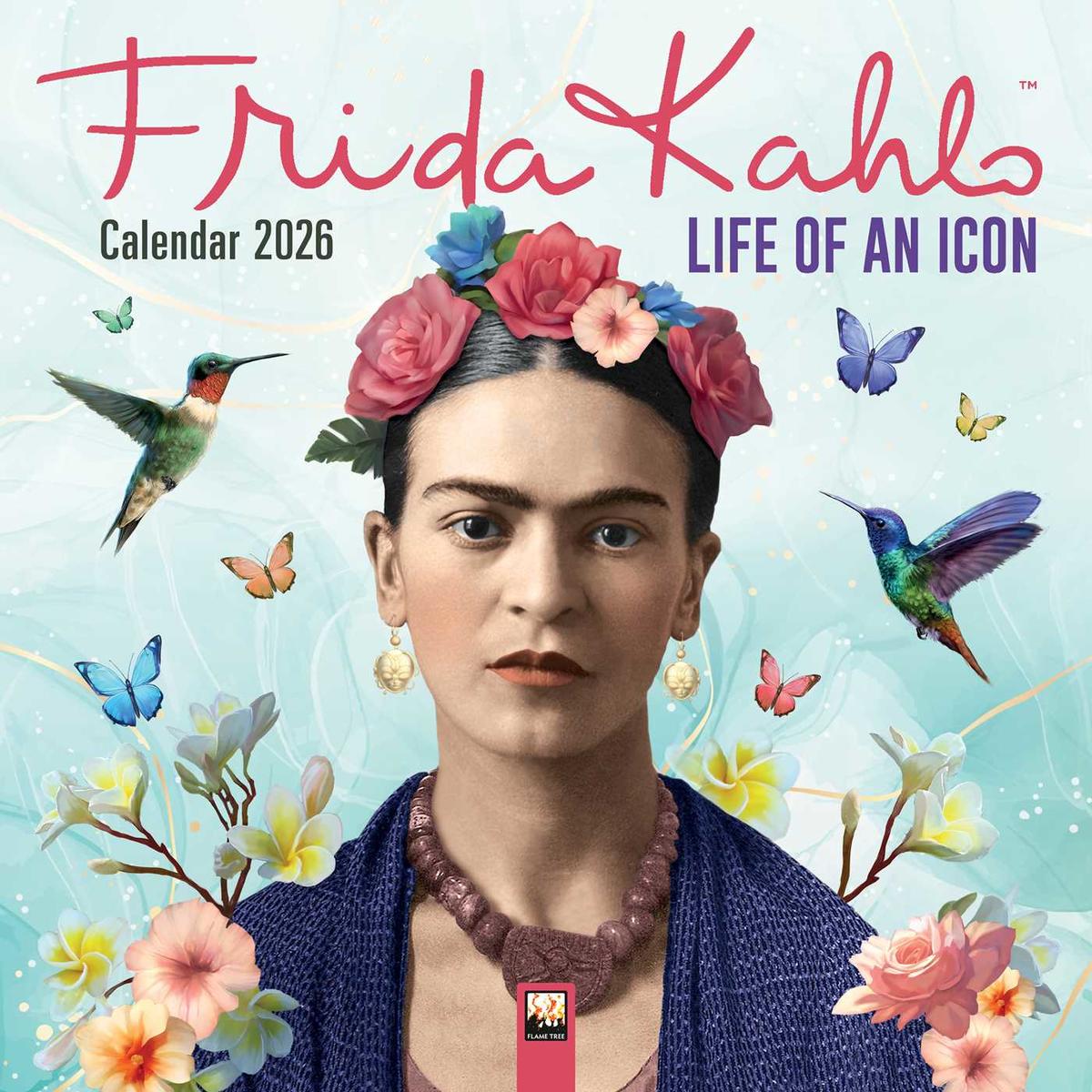 Frida Kahlo Life Of An Icon 2026 Wall by Flame Tree Studio - McNally ...