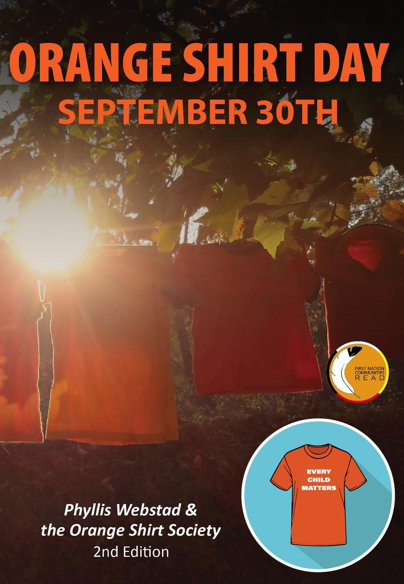 Orange Shirt Day 2e by Phyllis Webstad - McNally Robinson Booksellers