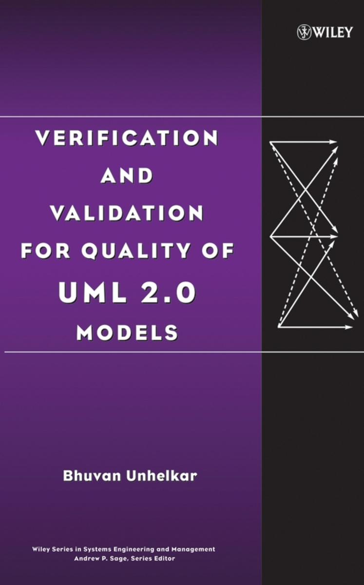 Verification and Validation for Quality of UML 2.0 Models by Bhuvan ...
