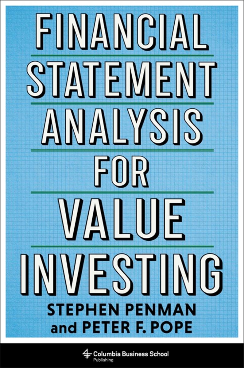 Financial Statement Analysis for Value Investing by Stephen Penman ...
