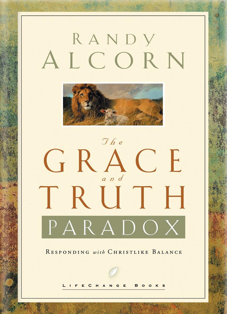 The Grace and Truth Paradox by Randy Alcorn - McNally Robinson Booksellers