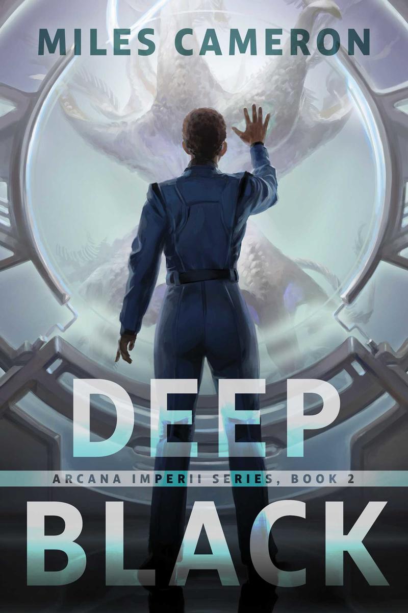Deep Black by Miles Cameron - McNally Robinson Booksellers