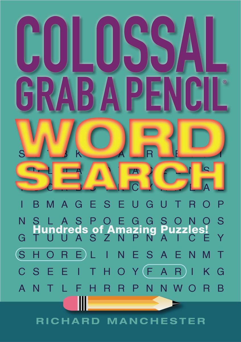Colossal Grab A Pencil Word Search by Richard Manchester - McNally ...