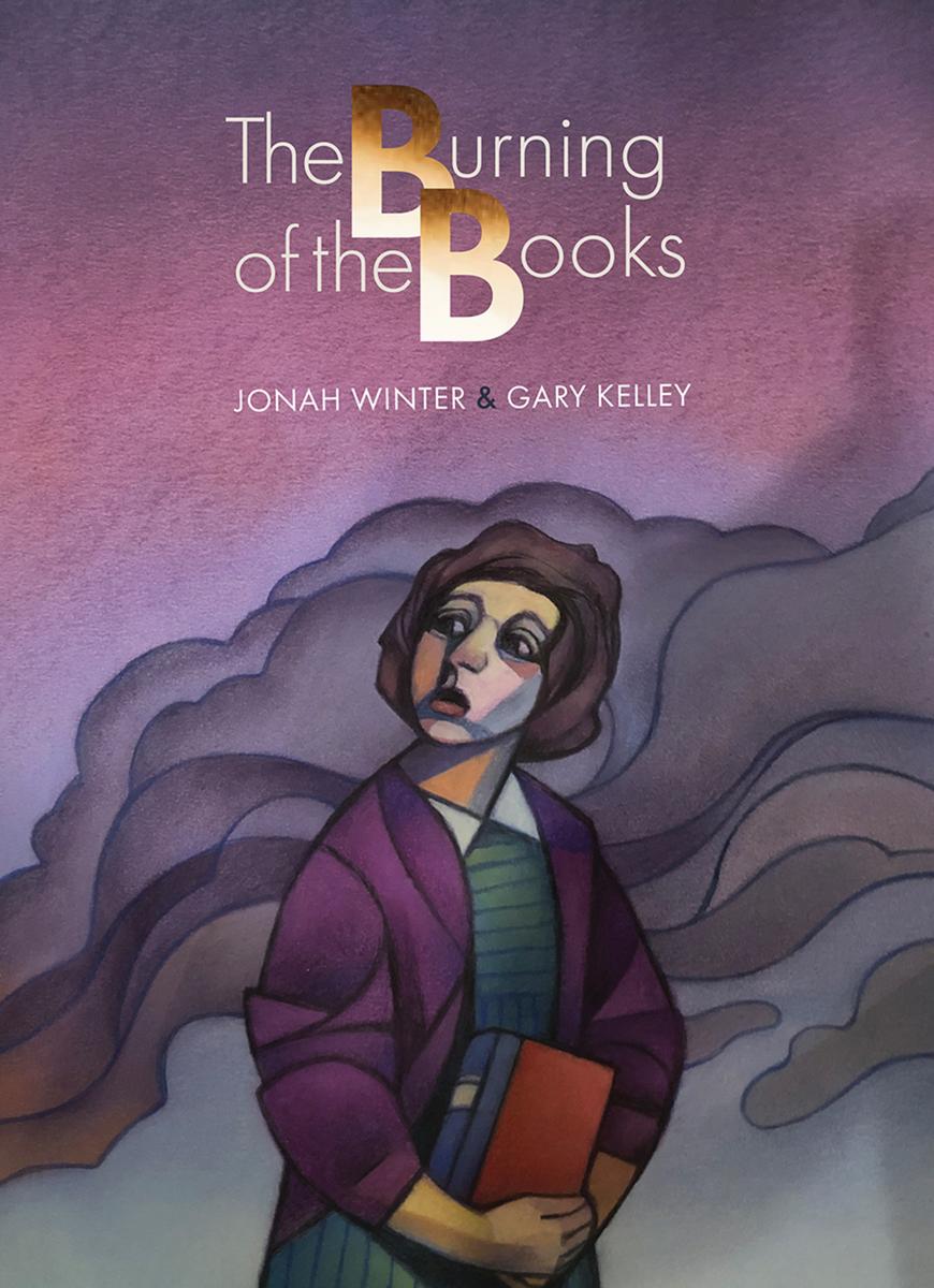 Burning Of The Books by Jonah Winter - McNally Robinson Booksellers
