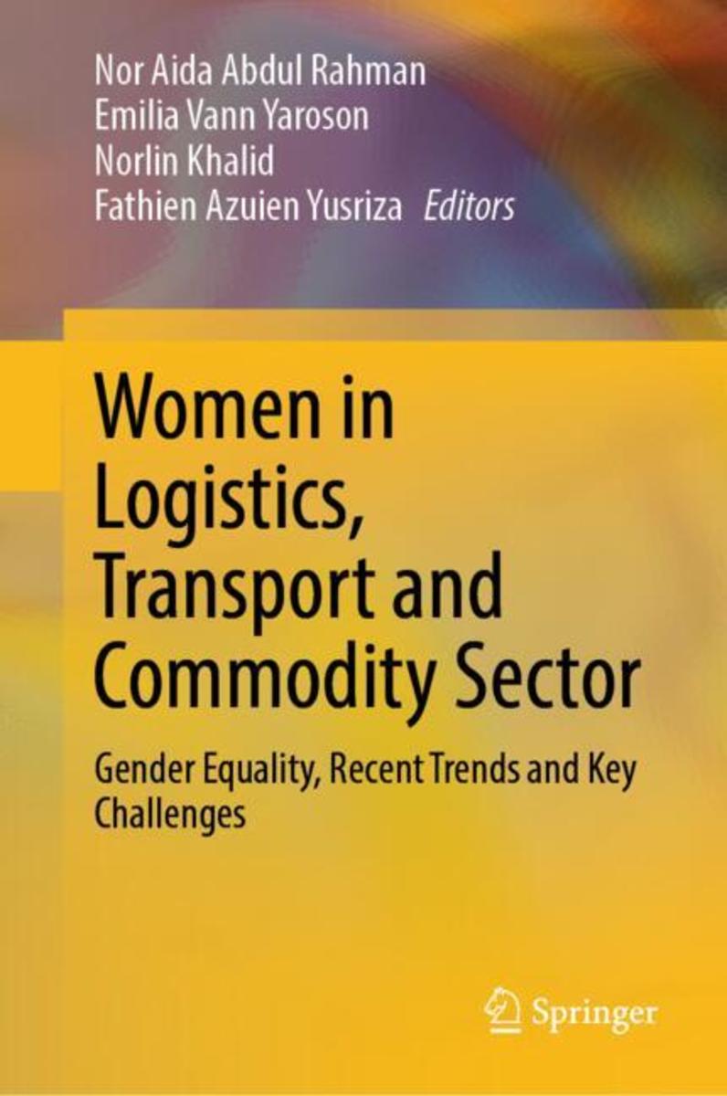 Women in Logistics, Transport and Commodity Sector by Nor Aida Abdul ...
