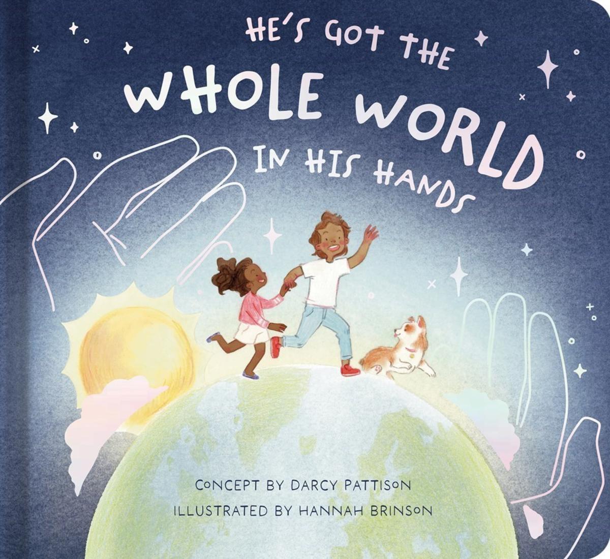 He's Got the Whole World in His Hands-U1192 by Darcy Pattison, Hannah ...