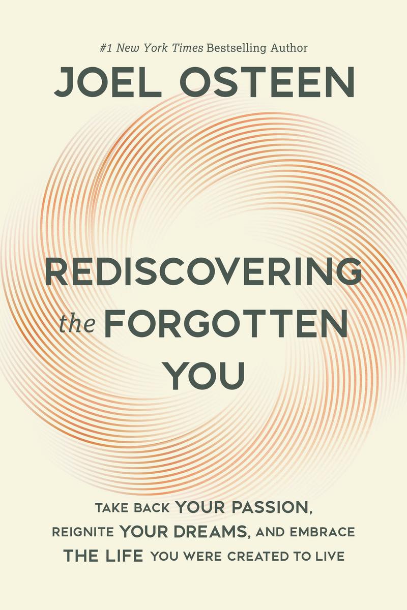 Rediscovering The Forgotten You by Joel Osteen - McNally Robinson ...