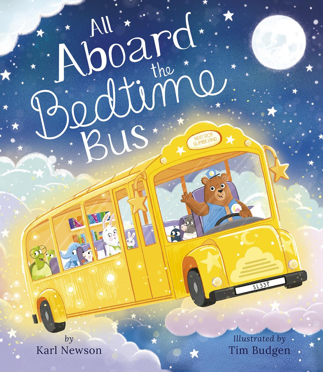 All Aboard the Bedtime Bus by Karl Newson, Tim Budgen - McNally ...