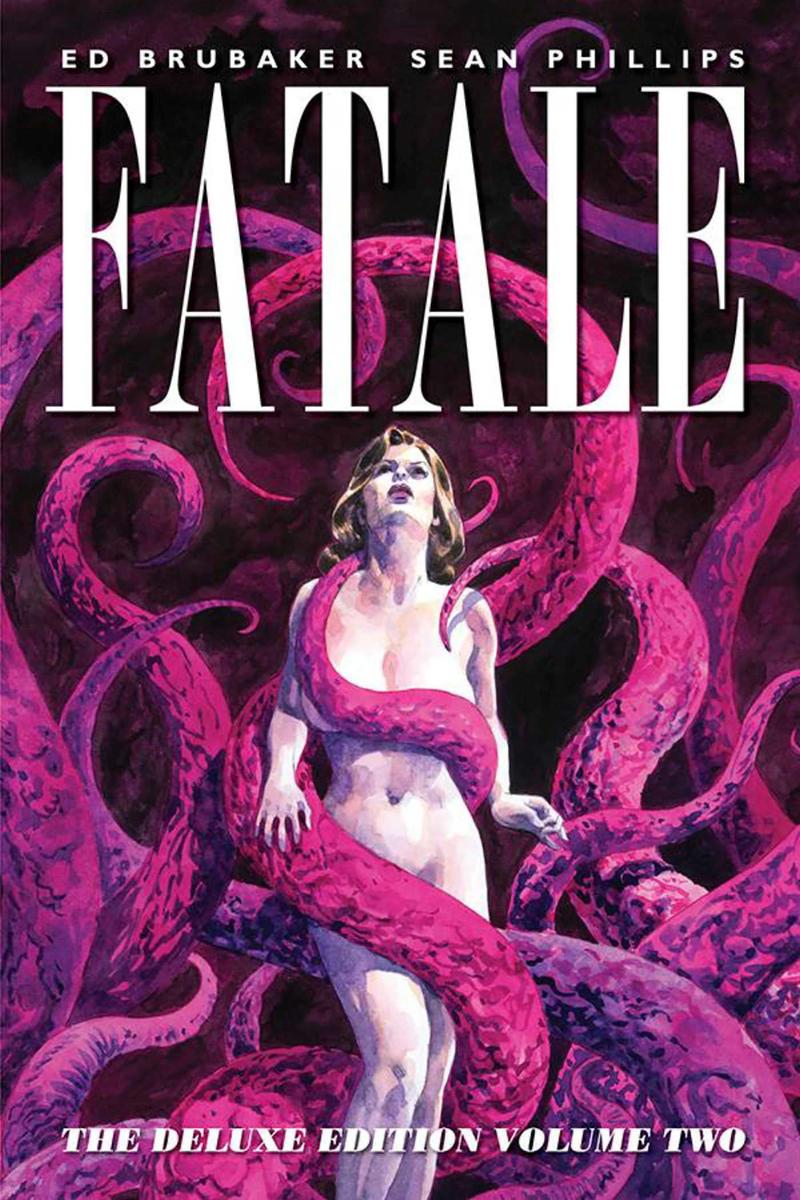 Fatale Deluxe Edition Volume 2 by Ed Brubaker, Sean Phillips - McNally ...