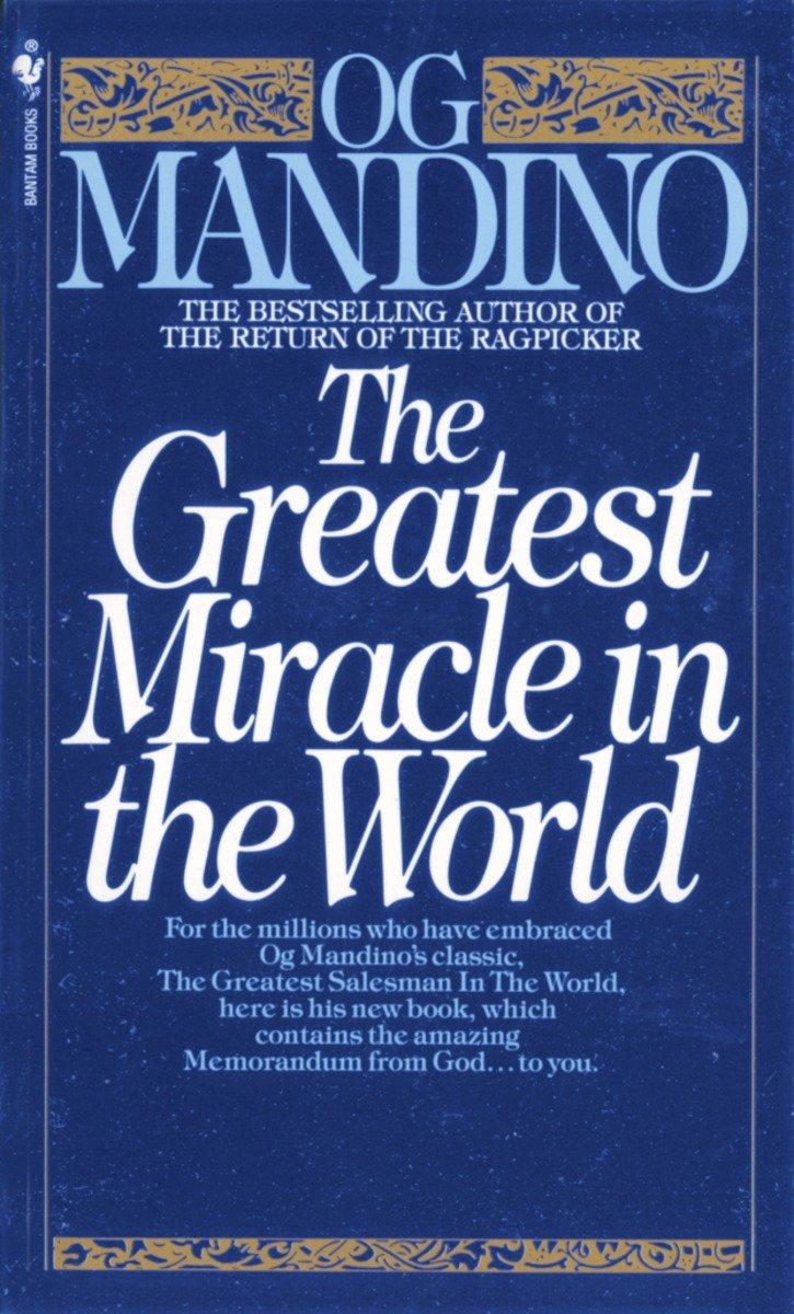 Greatest Miracle In The World by Og Mandino McNally Robinson Booksellers