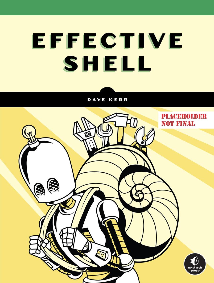 Effective Shell by Dave Kerr - McNally Robinson Booksellers
