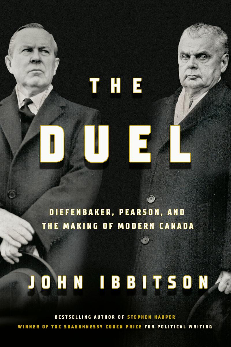 Duel by John Ibbitson - McNally Robinson Booksellers