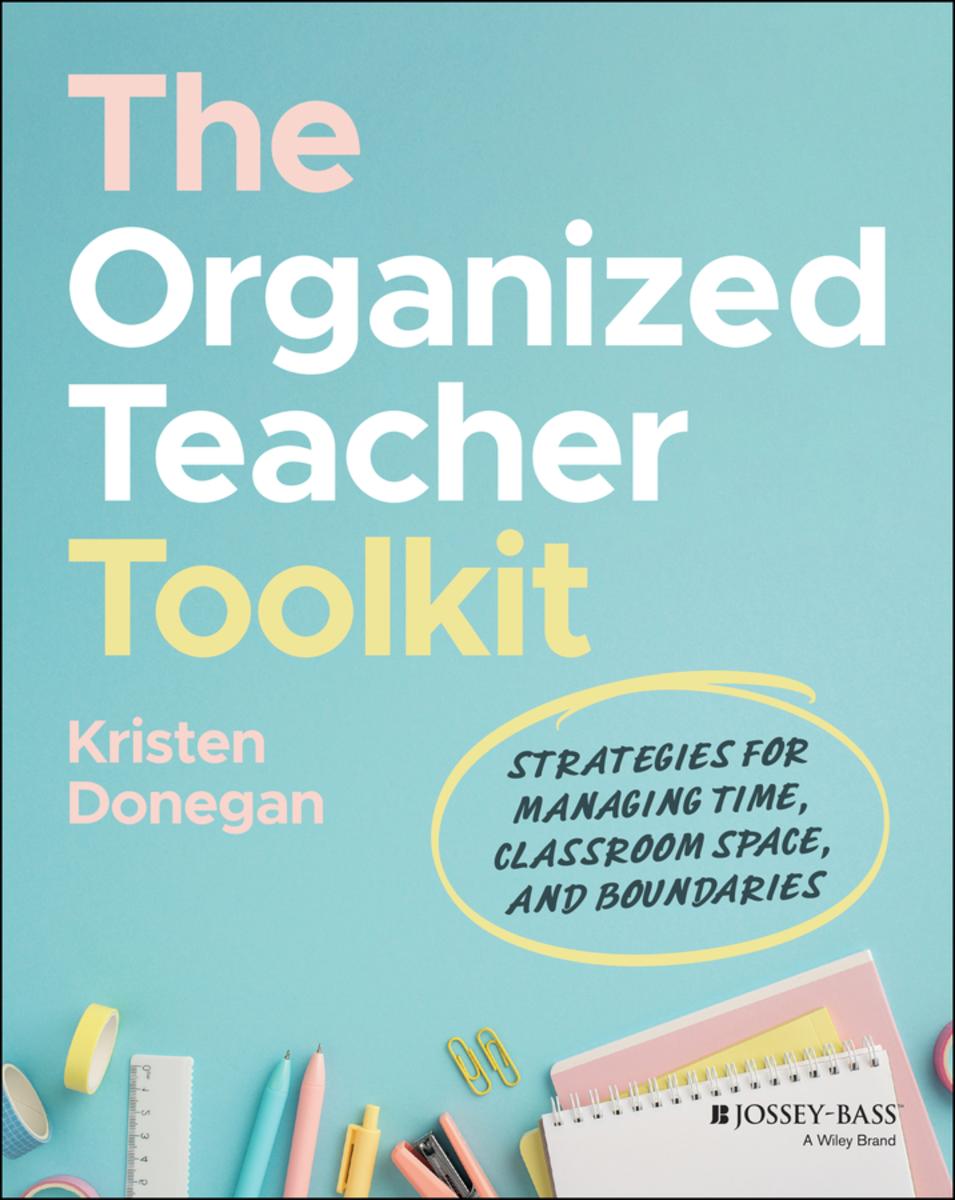 Organized Teacher Toolkit by Kristen Donegan - McNally Robinson Booksellers