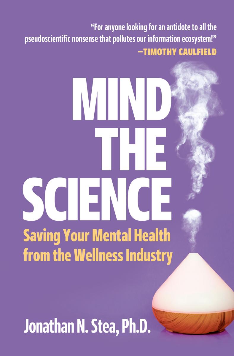 Mind the Science by Jonathan N Stea - McNally Robinson Booksellers