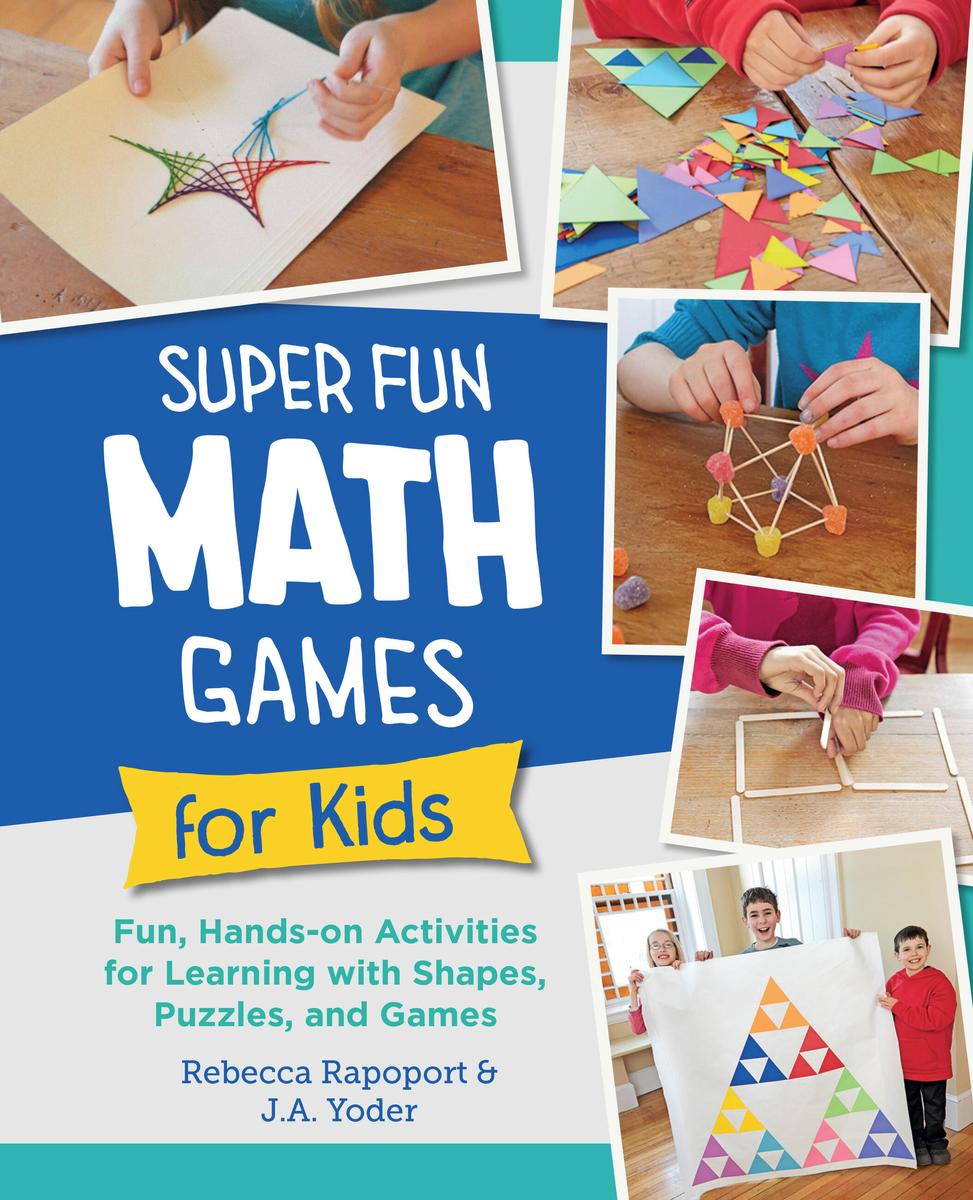 Super Fun Math Games For Kids by Rebecca Rapoport - McNally Robinson ...