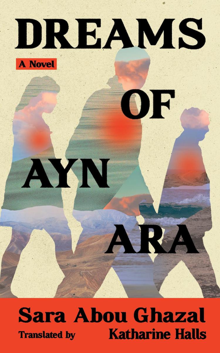 Dreams Of Ayn Ara by Sara Abou Ghazal - McNally Robinson Booksellers