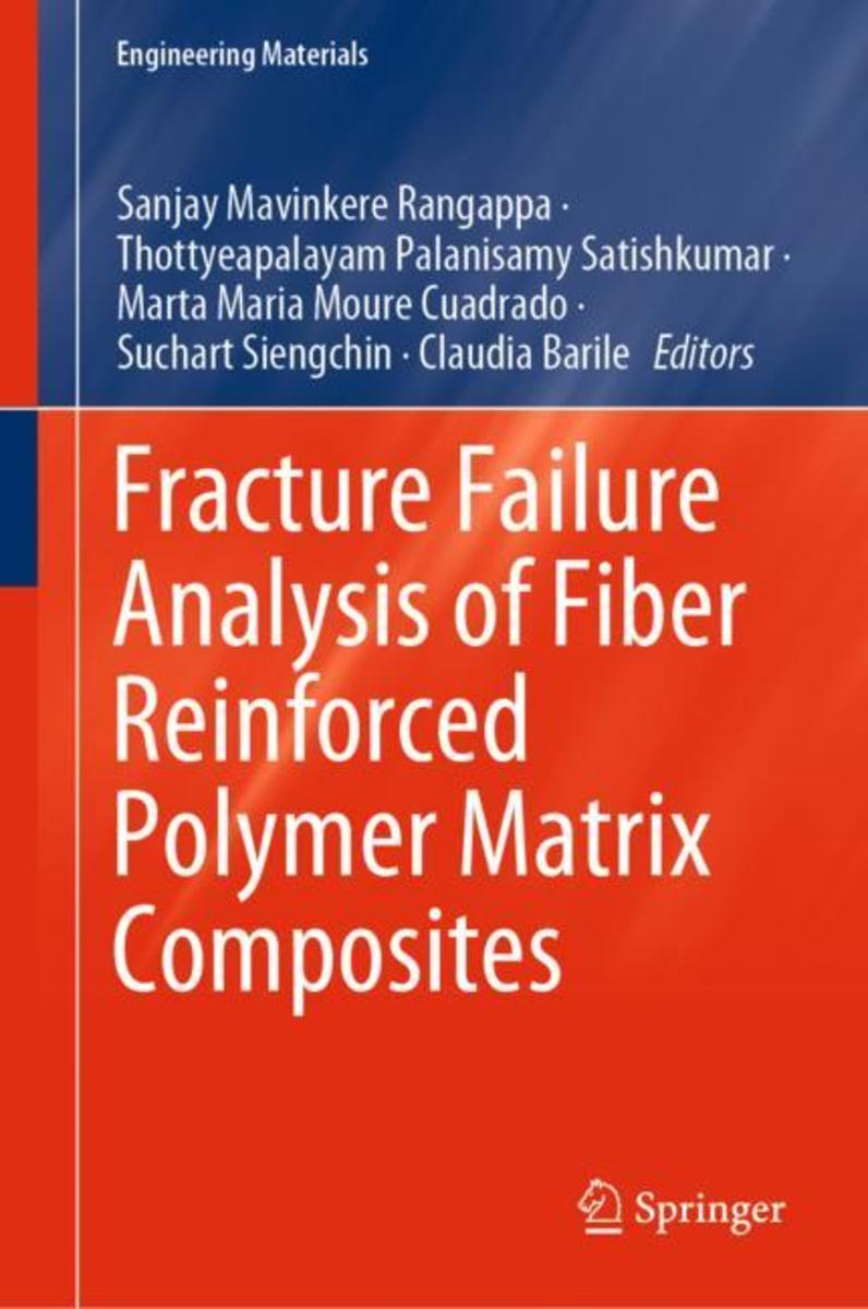 Fracture Failure Analysis of Fiber Reinforced Polymer Matrix Composites ...