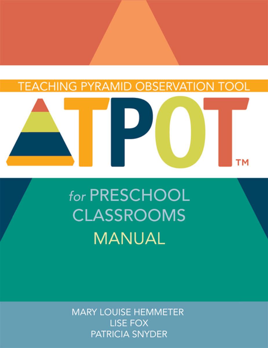 Teaching Pyramid Observation Tool for Preschool Classrooms (Tpot(tm ...