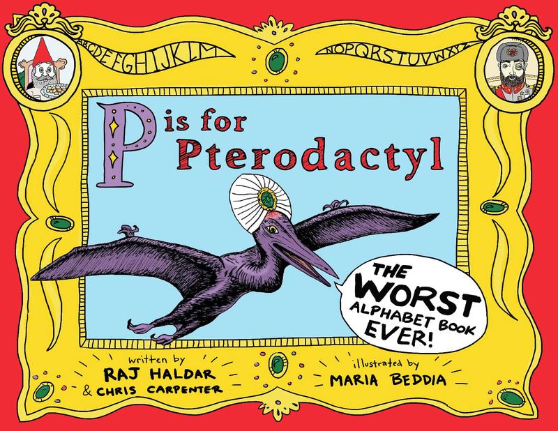 P Is For Pterodactyl Pdf [Download] P Is For Pterodactyl: The Worst