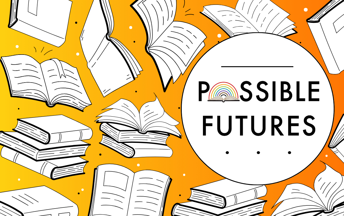Possible Futures